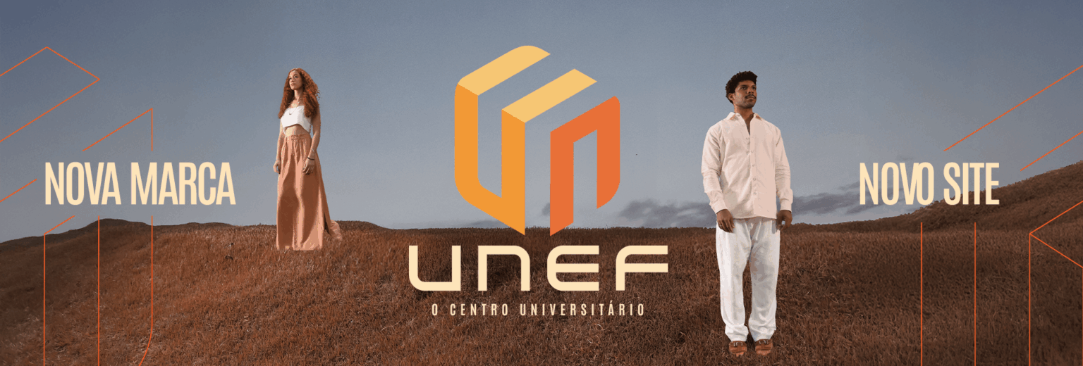 UNEF - Venha para UNEF, a melhor em tudo!